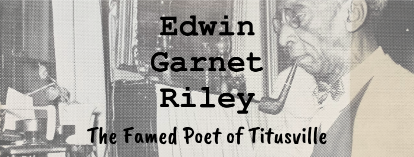 Edwin Garnet Riley: The Famed Poet of Titusville – NWPA Stories